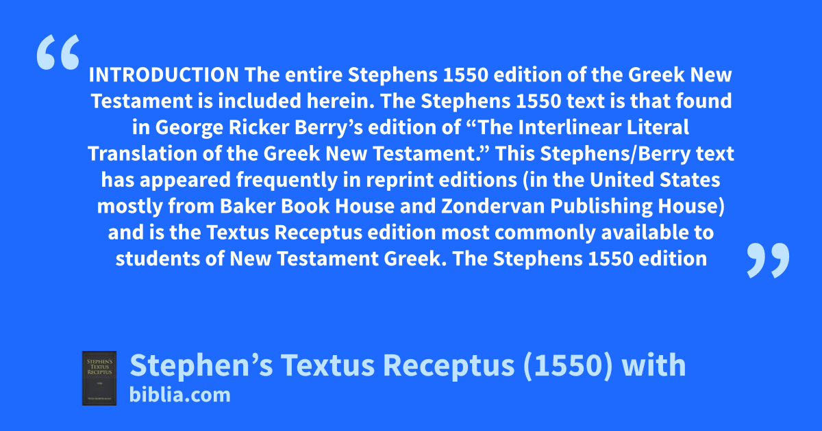 Stephen’s Textus Receptus (1550) with Morphology (Biblia.com)